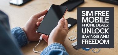 SIM Free Mobile Phone Deals: Unlock Savings and Freedom | Zextons