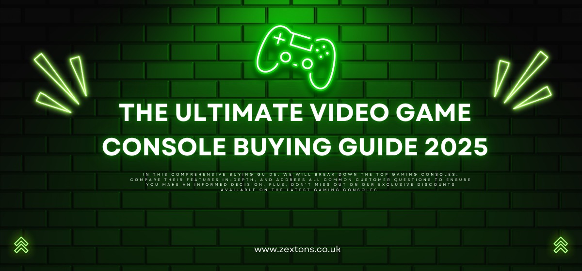 The Ultimate Video Game Console Buying Guide 2025 | Zextons