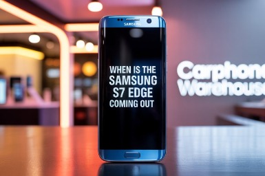 when is the samsung s7 edge coming out carphone warehouse